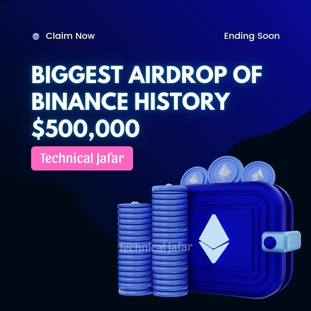 🚨Cơ hội lớn nhất 🚀 Binance Airdrop trị giá 500.000 USD – | Technical Jafar trên Binance Square