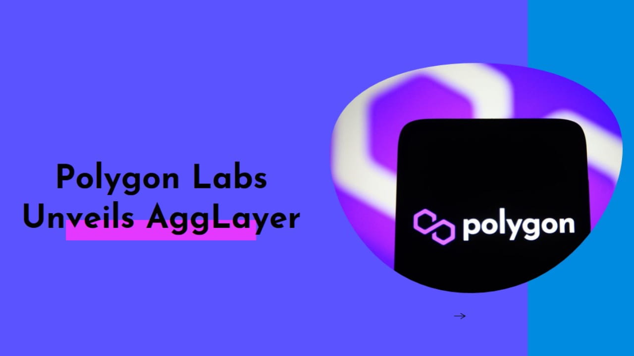 Polygon Labs Unveils AggLayer: A Paradigm Shift In Blockchain Unity ...
