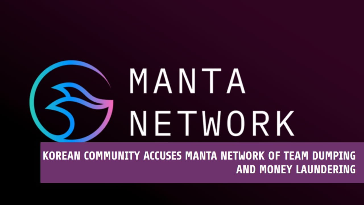 Manta Network Accused Of Team Dumping 2 Million MANTA Tokens And Money ...