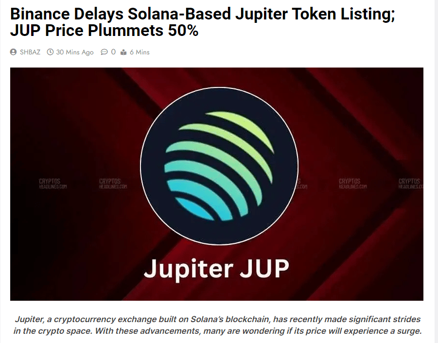 Binance Delays Solana-Based Jupiter Token Listing; JUP Price | Cryptos Headlines on Binance Square