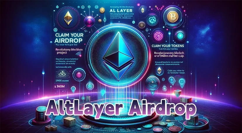 AltLayer Token (ALT) $100 Million Airdrop Coming Next Week | Mastering ...