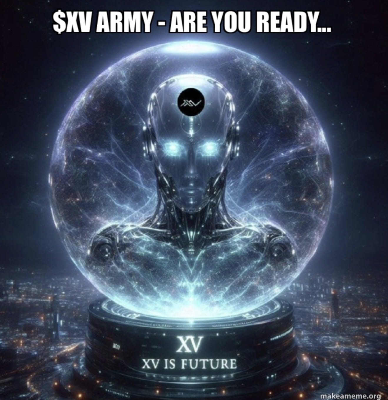 $XV ARMY- ARE YOU READY…. ️ XVBOT IS COMING SOON.. $XV to $1 | RDV1970 ...