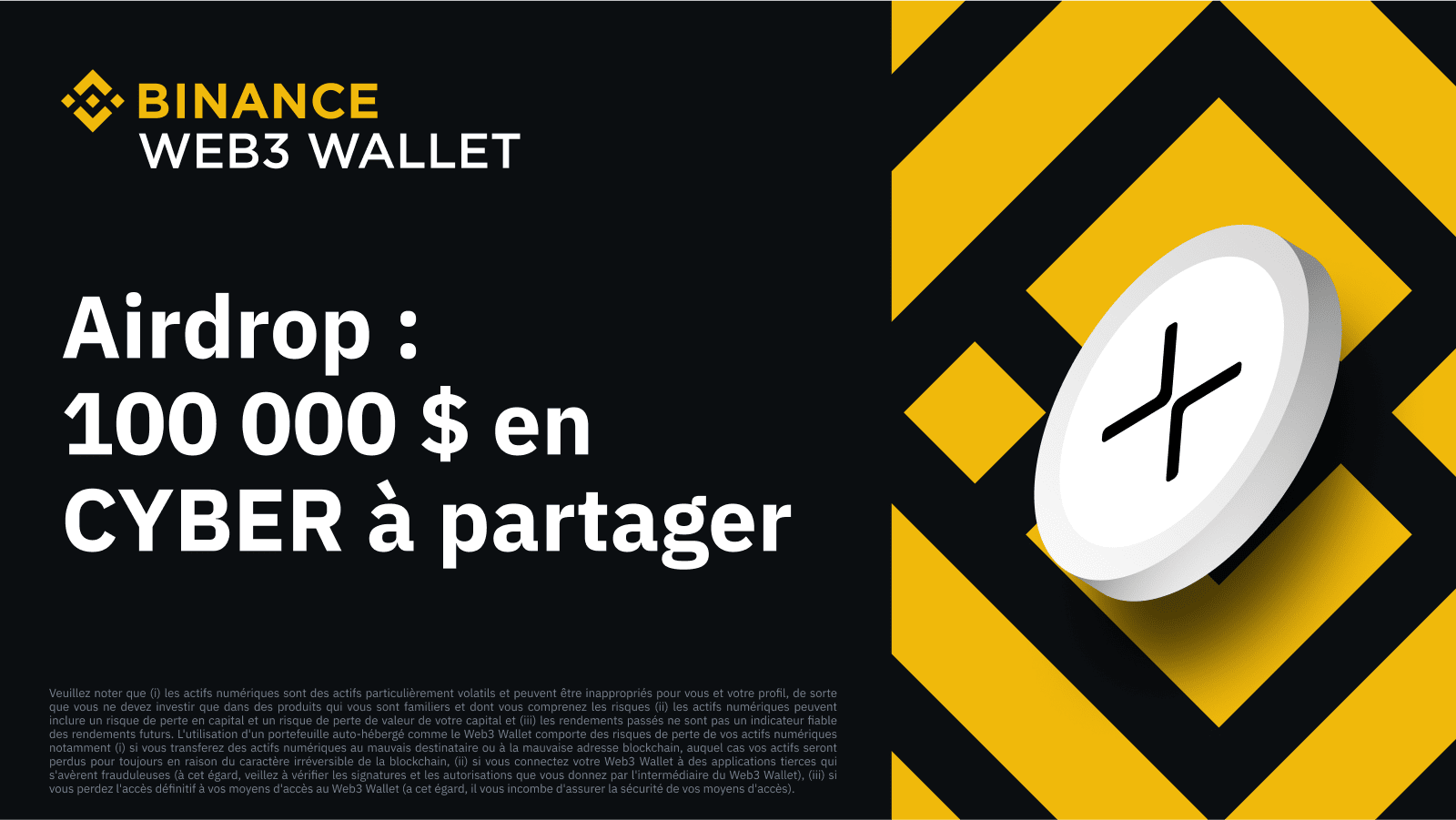 Nouvel airdrop Web3 Wallet 🪂 100 000$ en $CYBER à partager | Binance France على Binance Square
