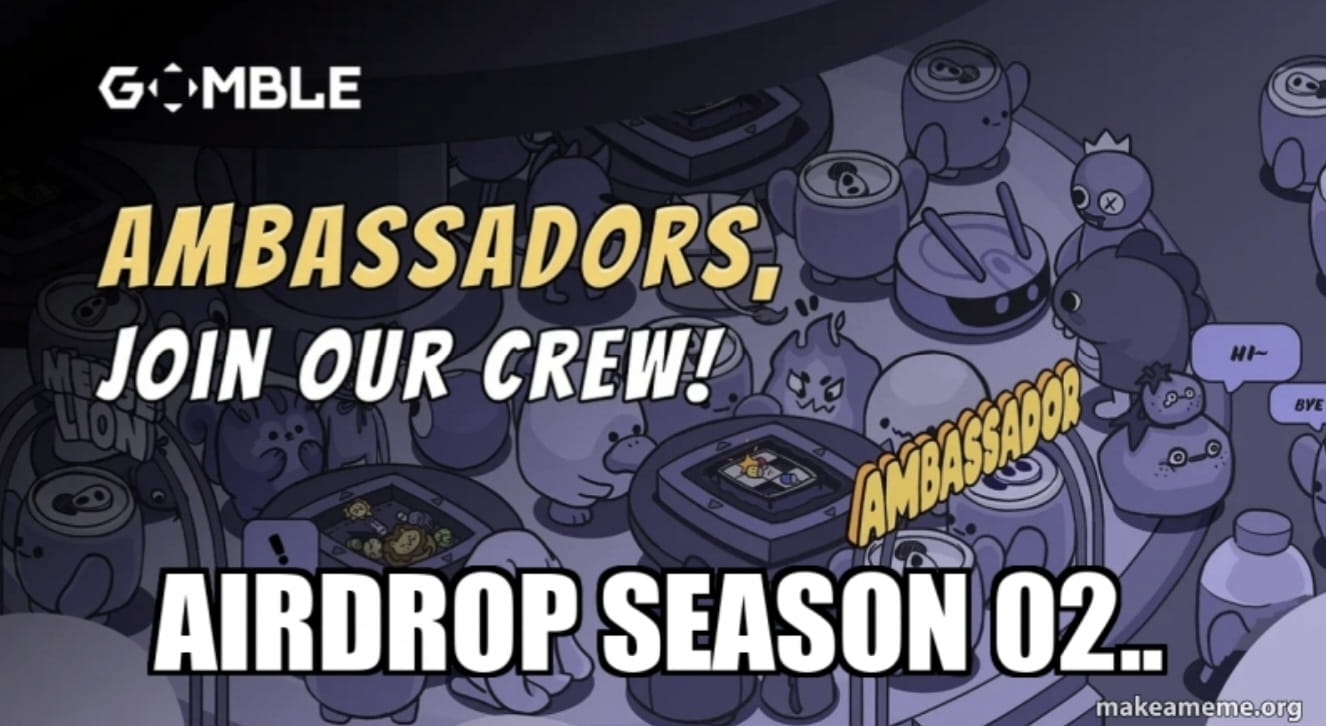GOMBLE AIRDROP SEASON 02 & AMBASSADOR PROGRAM LIVE …..🔥🔥🔥 | RDV1970 on ...