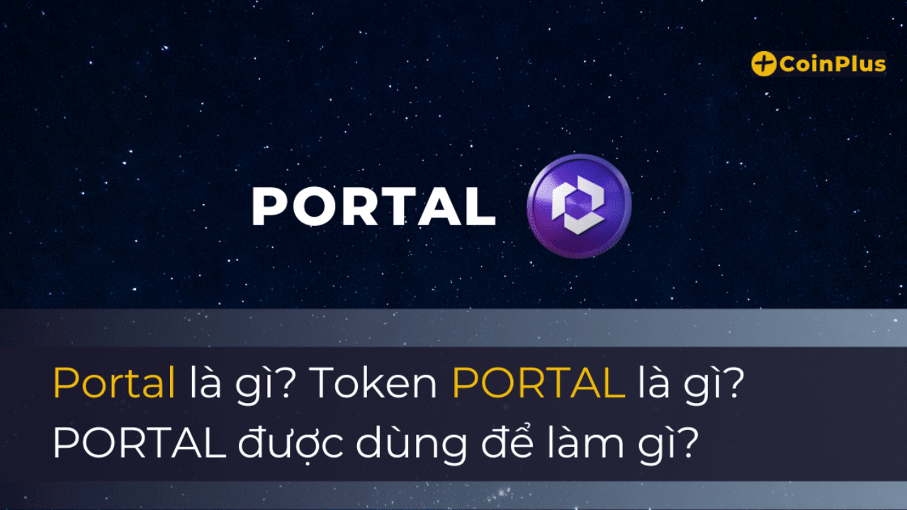 What is Portal? What is PORTAL token? What is PORTAL used for ...