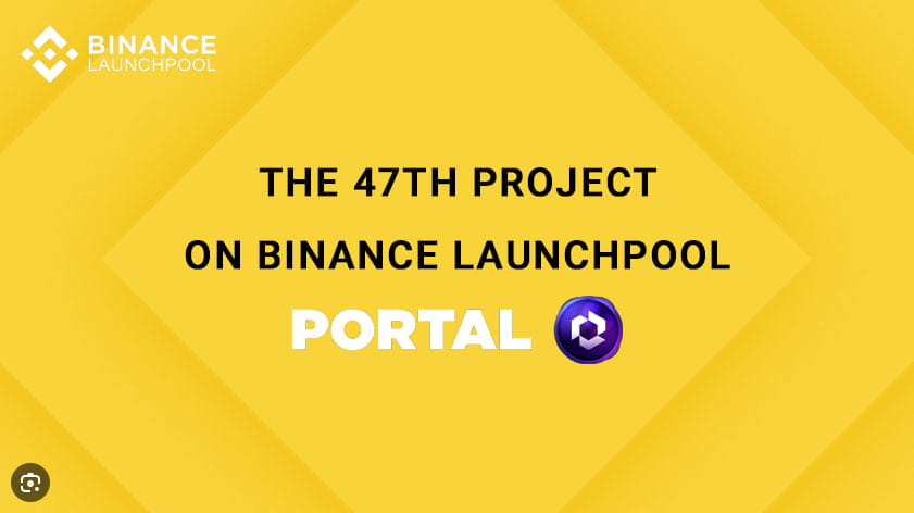 47th project on #Binance #Launchpool - #Portal (PORTAL) | CryptoHolicVN ...