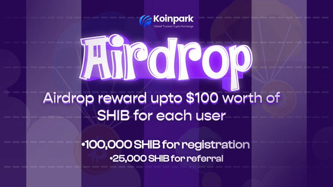 New airdrop: Koinpark (SHIB) Reward: $1-$100 worth of SHIB ...