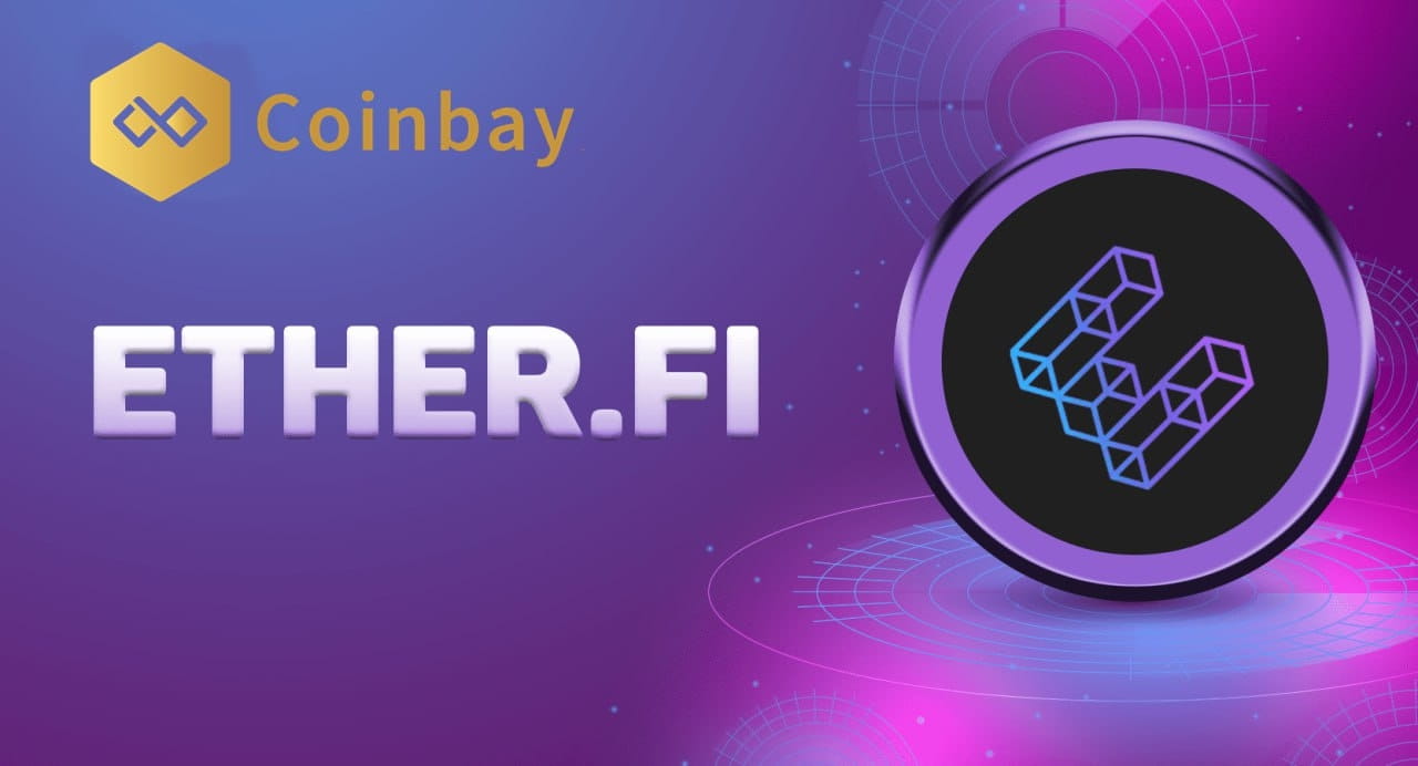 💥 ETHFI 代币是什么？ Ether.fi 项目的特点 ⚡ 什么是 Ether.fi（ETHFI 代币）？ E | Coinbay发布于币安广场