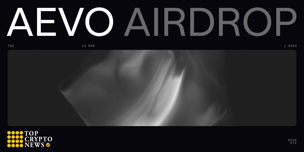 Airdrop criteria from AEVO The project published a li | TopCryptoNews on Binance Square