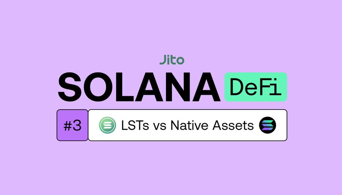 1/ 🧵LSTs vs. Native Assets on Solana - DeFi 101 Lets dive | Jito on ...