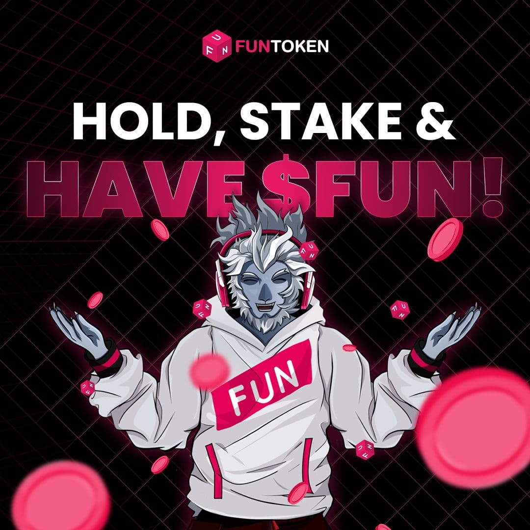 Don't just hold your $FUN but stake to increase your holding | FUNtoken ...