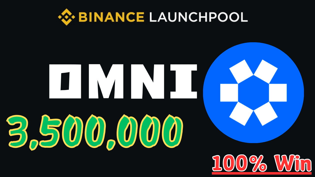 Explore Omni Network (OMNI): The 52nd Launchpool project on Binance | Share 3,500,000 OMN ...