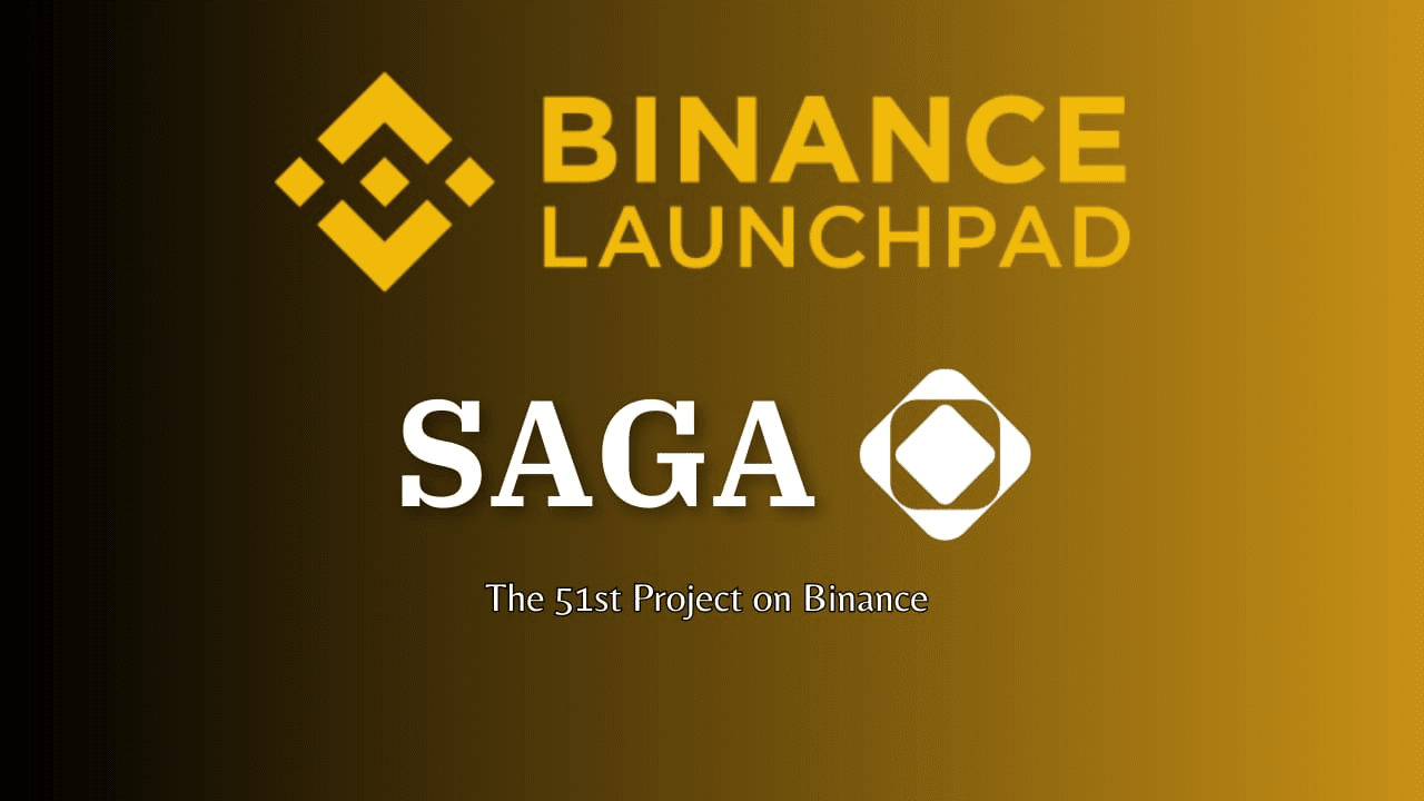 SAGA, the latest project on Binance Launchpool! But is it worth ...