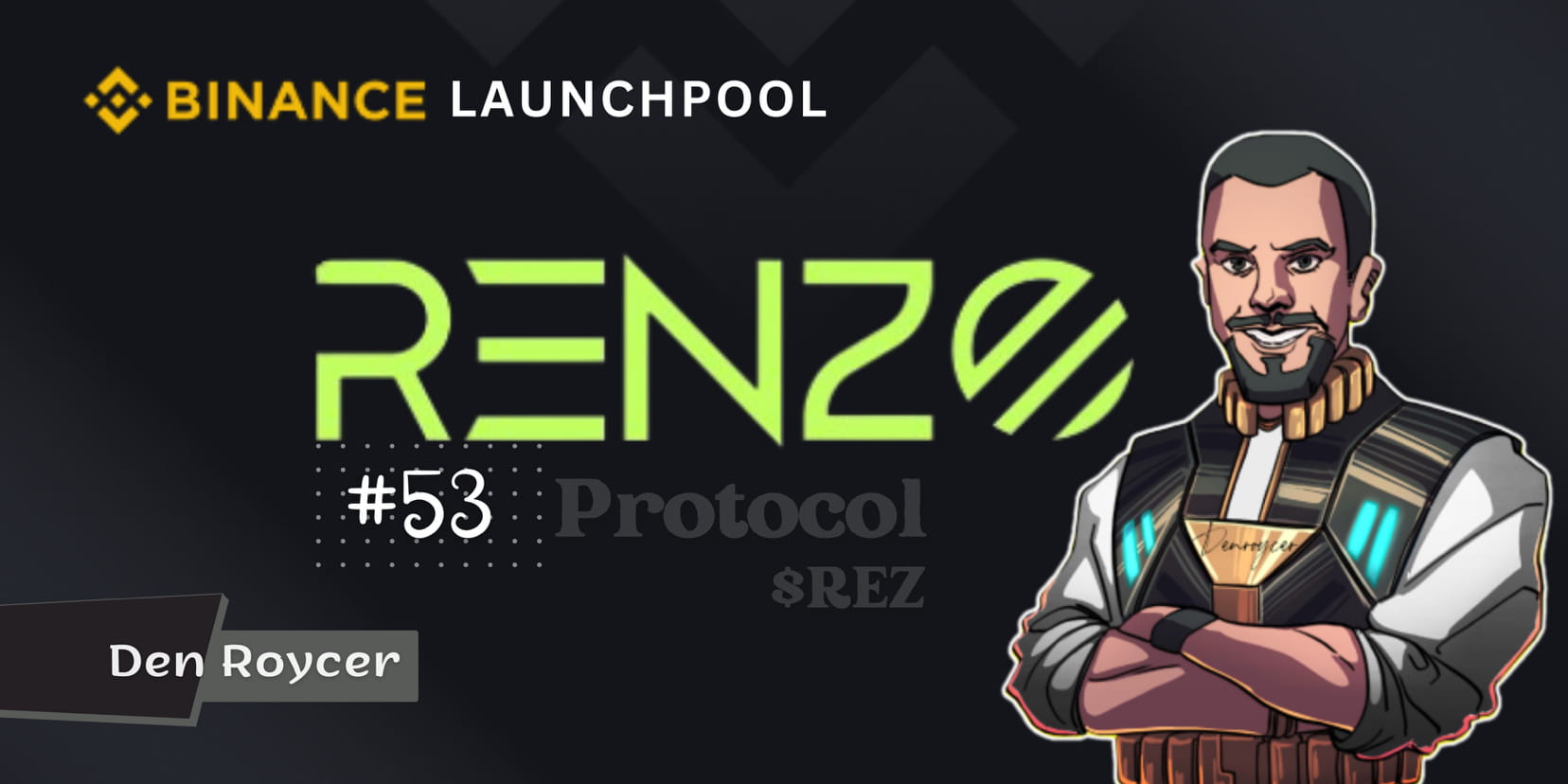 Binance 53rd Launchpool project! $REZ 🔥 I continue to make | Den Roycer on Binance Square