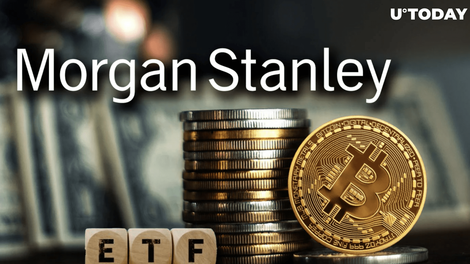 Morgan Stanley Ups the Ante on Bitcoin ETFs | U.today on Binance Square