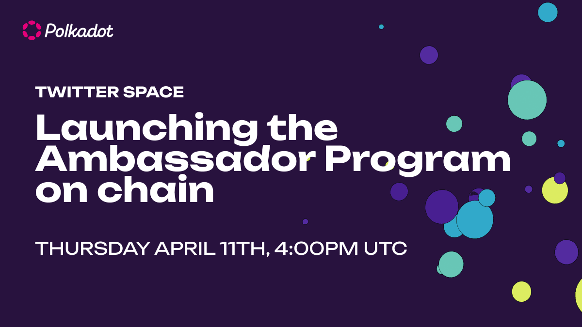 📢 Announcing the Ambassador Program 2.0! The new and improv | Polkadot Network on Binance Square