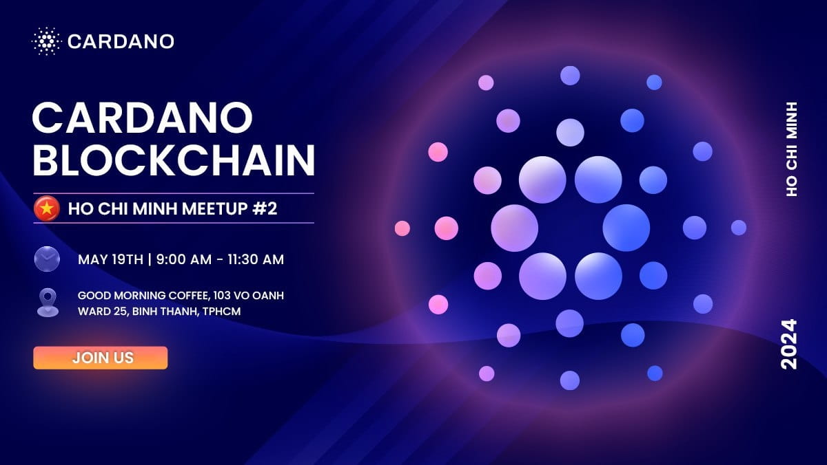 🌟"Cardano Blockchain Ho Chi Minh Meetup" - 2nd time - Conne ...