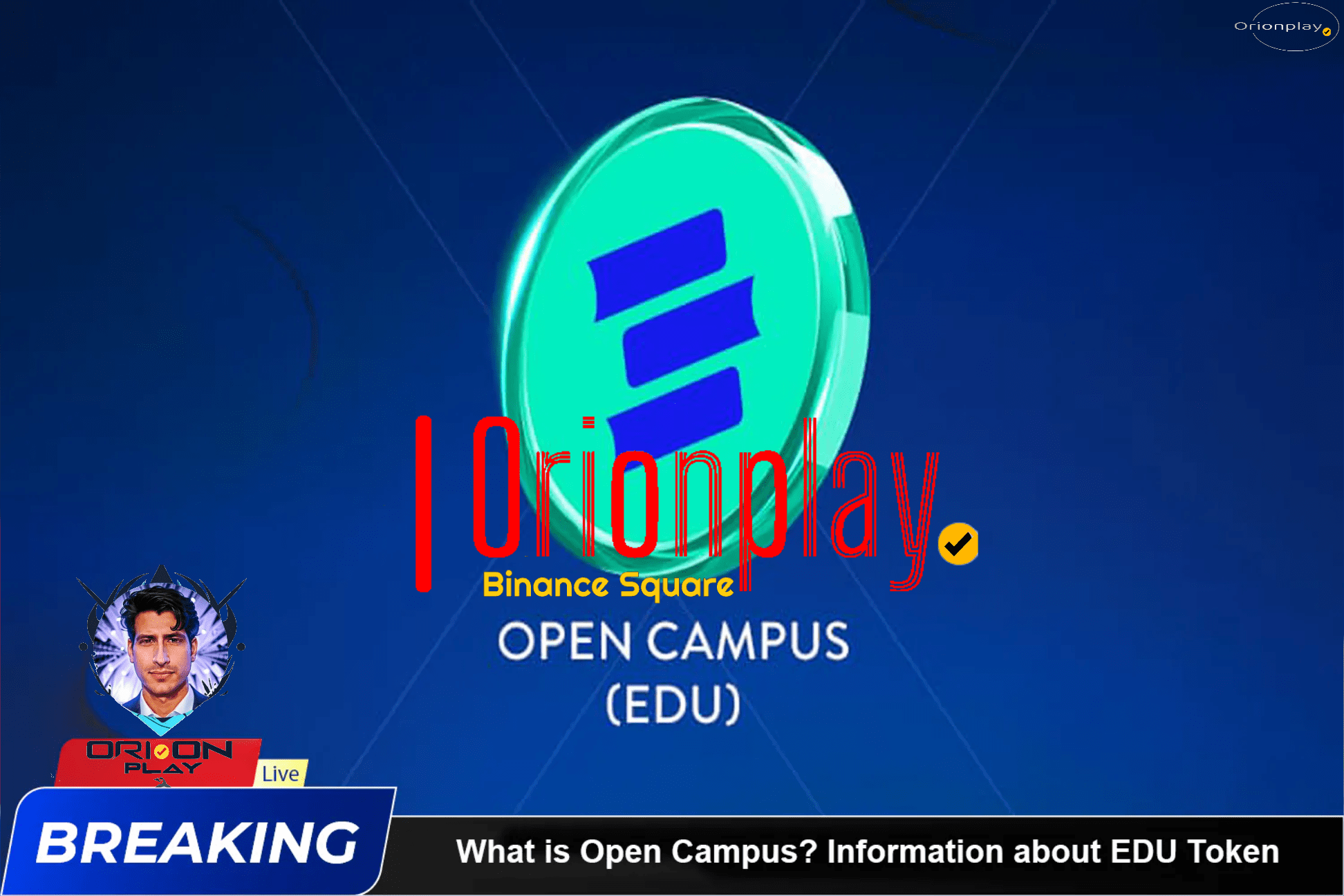 What is Open Campus? Information about EDU Token 🚀 Table o | ORIONPLAY ...