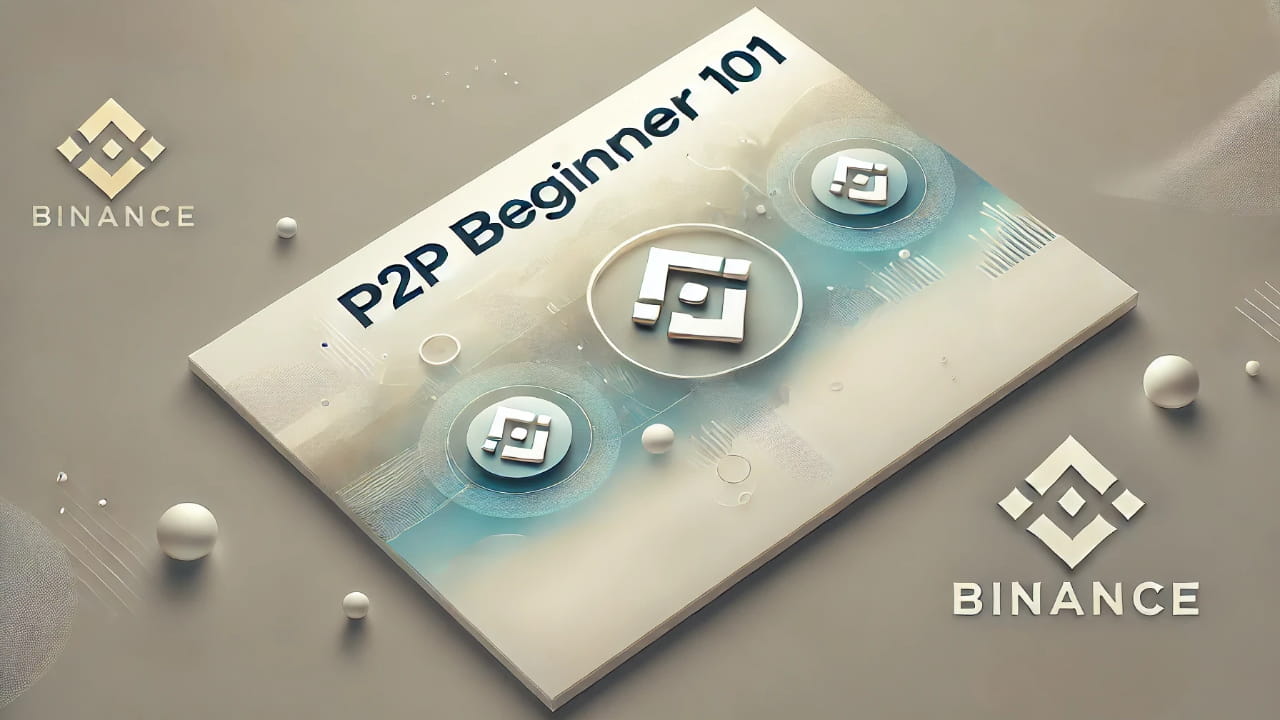 P2P BEGINNER 101 | Blottersboi on Binance Square