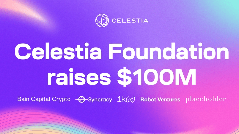 Celestia advances in blockchain tech with a $100 million investment boost. | davut1karabulut on ...