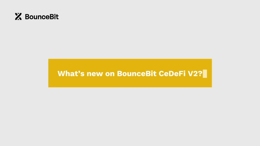 ⚫️⚪️CeDeFi V2 - Final Episode CeDeFi reimagined at BounceBit. Simpler, easier, streamlined ...
