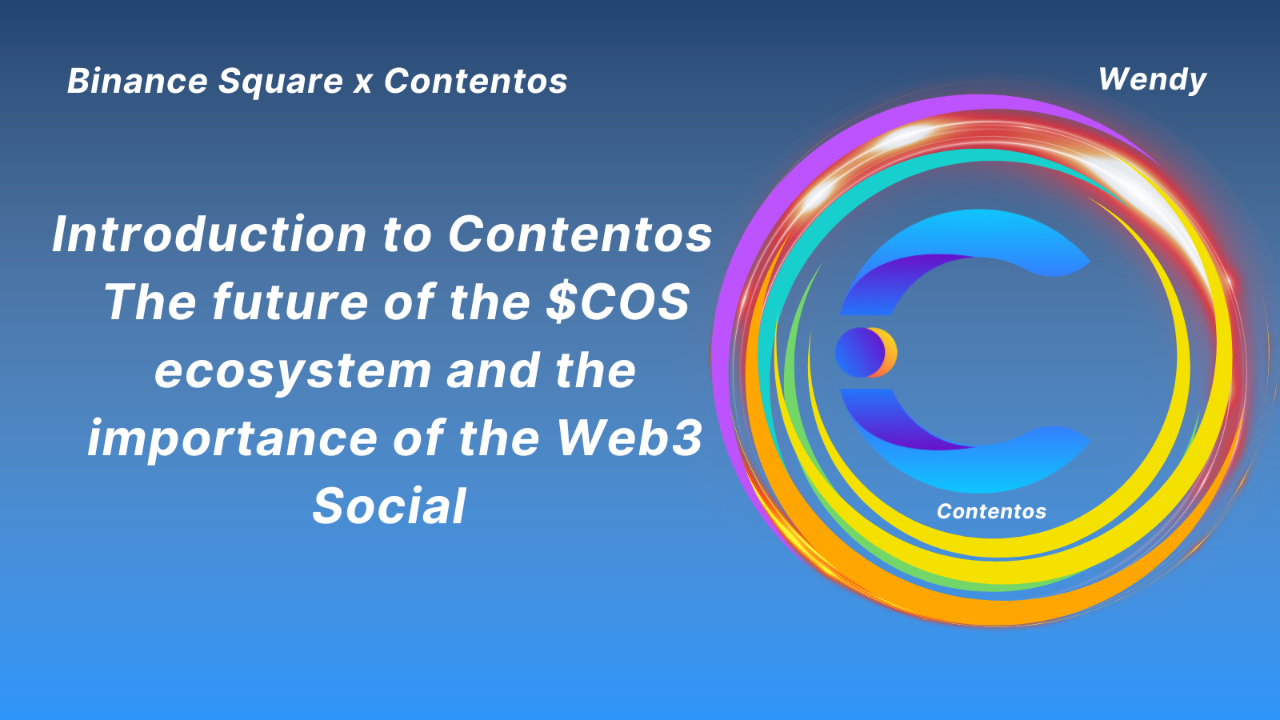 Introduction to Contentos - The future of the $COS ecosystem and the ...