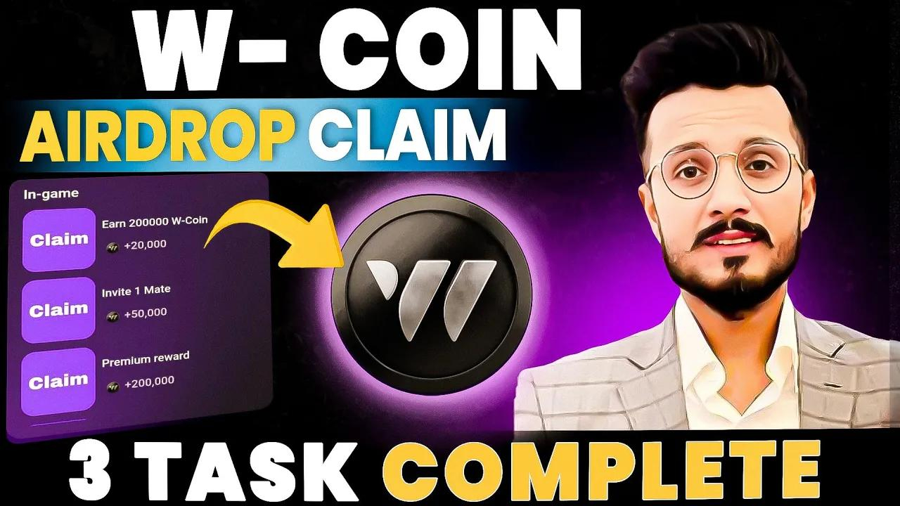 WCoin AirDrop Claim || W Coin Launch date || W Coin Token Withdrawal || W Coin Wallet connect ...