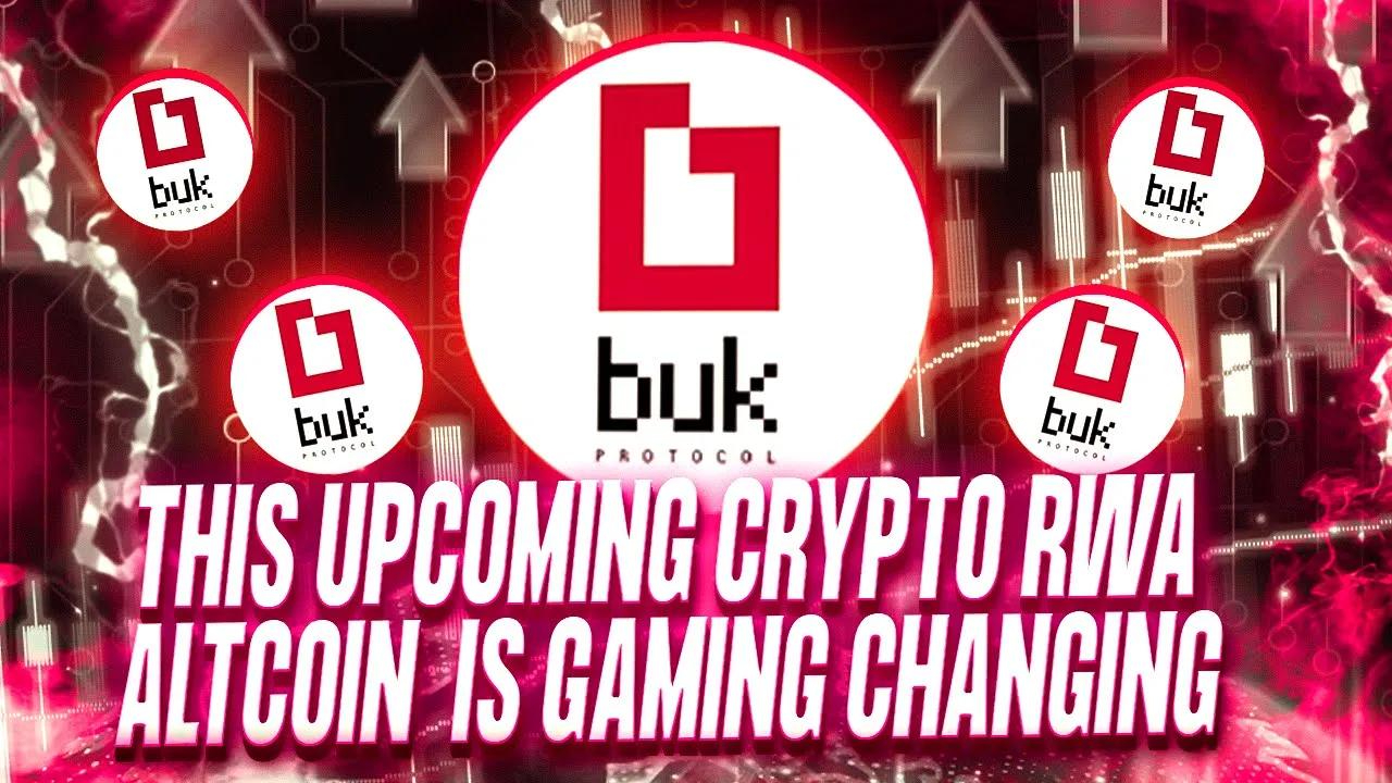 THIS UPCOMING CRYPTO RWA ALTCOIN IS GAMING CHANGING - BUK PROTOCOL ...