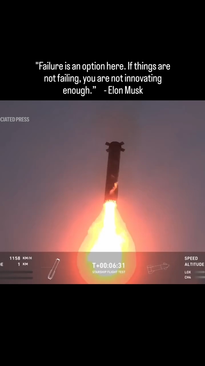 Elon Musk 🗣️ Failure is an option here. If things are not failing, you ...
