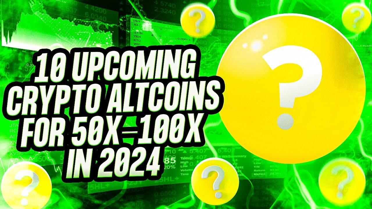 10 UPCOMING CRYPTO ALTCOIN FOR 50X-100X IN 2024 FOR THE CRYPTO BULLRUN 1 | EverythingAltcoin on ...