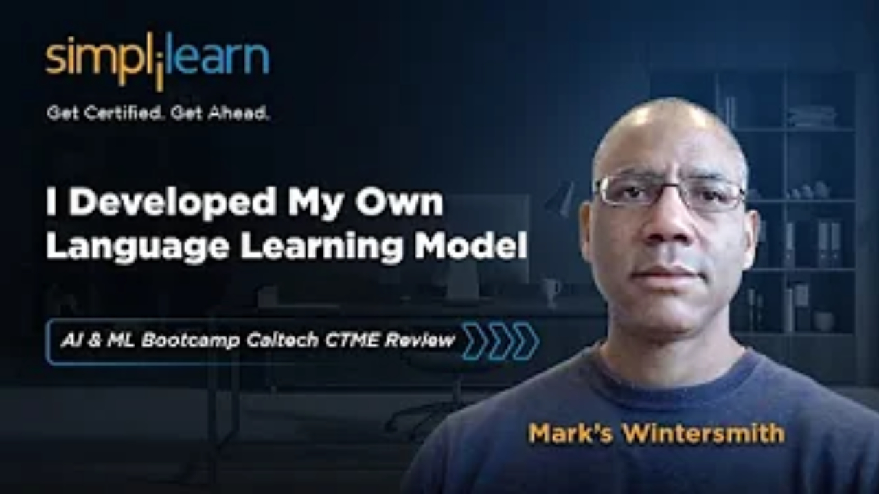 Simplilearn Reviews | How AI & ML Bootcamp helped Mark create his Private LLM # ...