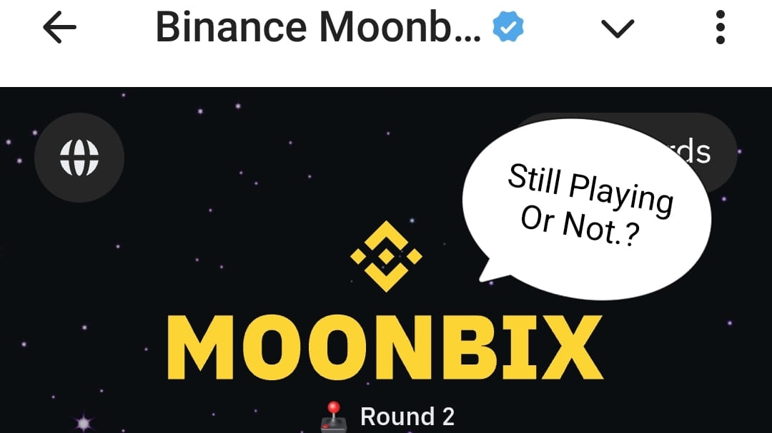 Are Your Still Playing #Moonbix ? Comment Your #moonbix Coin. | SUHAN10 ...