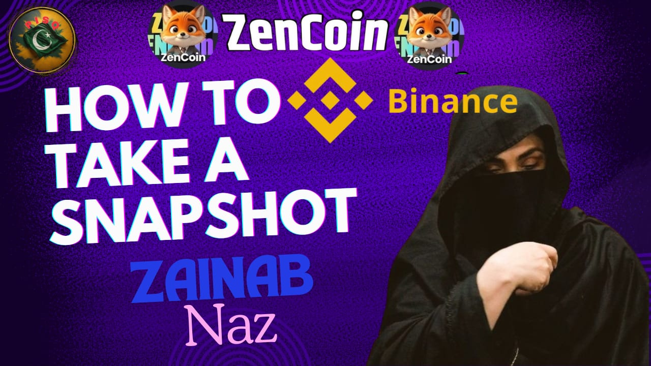 How To Take A ShapShot (ZenCoin)🇵🇰💸 | Zainab Naz on Binance Square