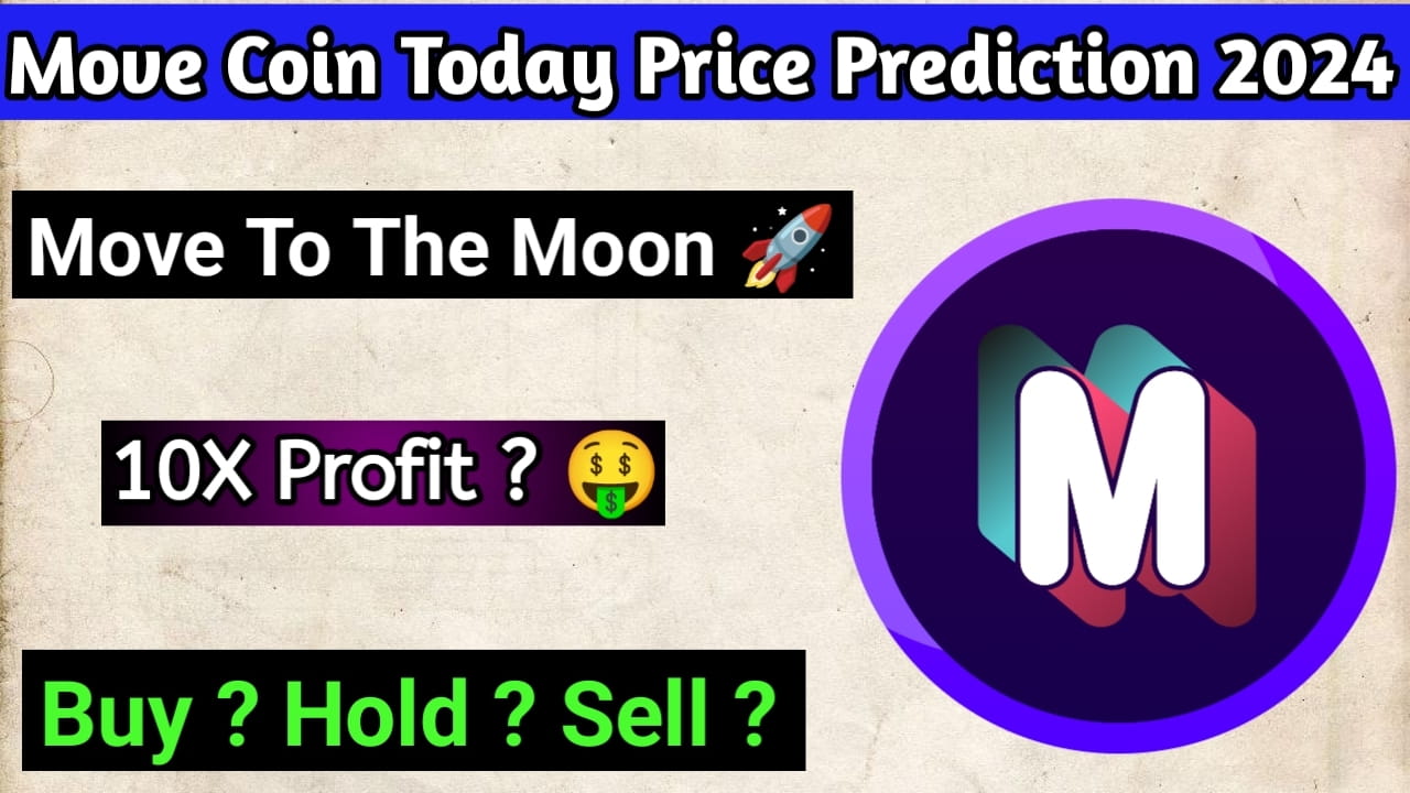 $MOVE Crypto Price Prediction 2024 | $MOVE Coin Latest News | $MOVE ...