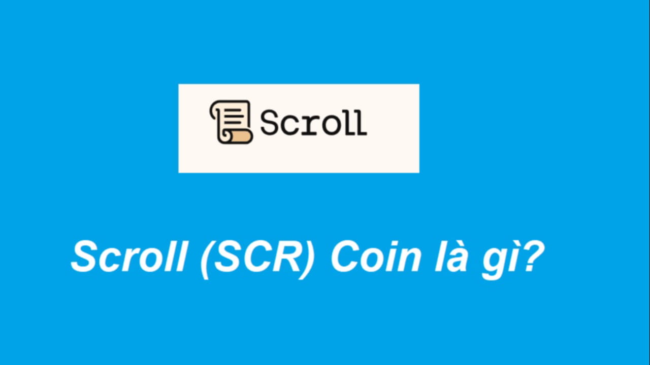 Scroll (SCR) là gì? Giải pháp mở rộng Layer 2 & SCR Coin | Huongdandaotienao على Binance Square