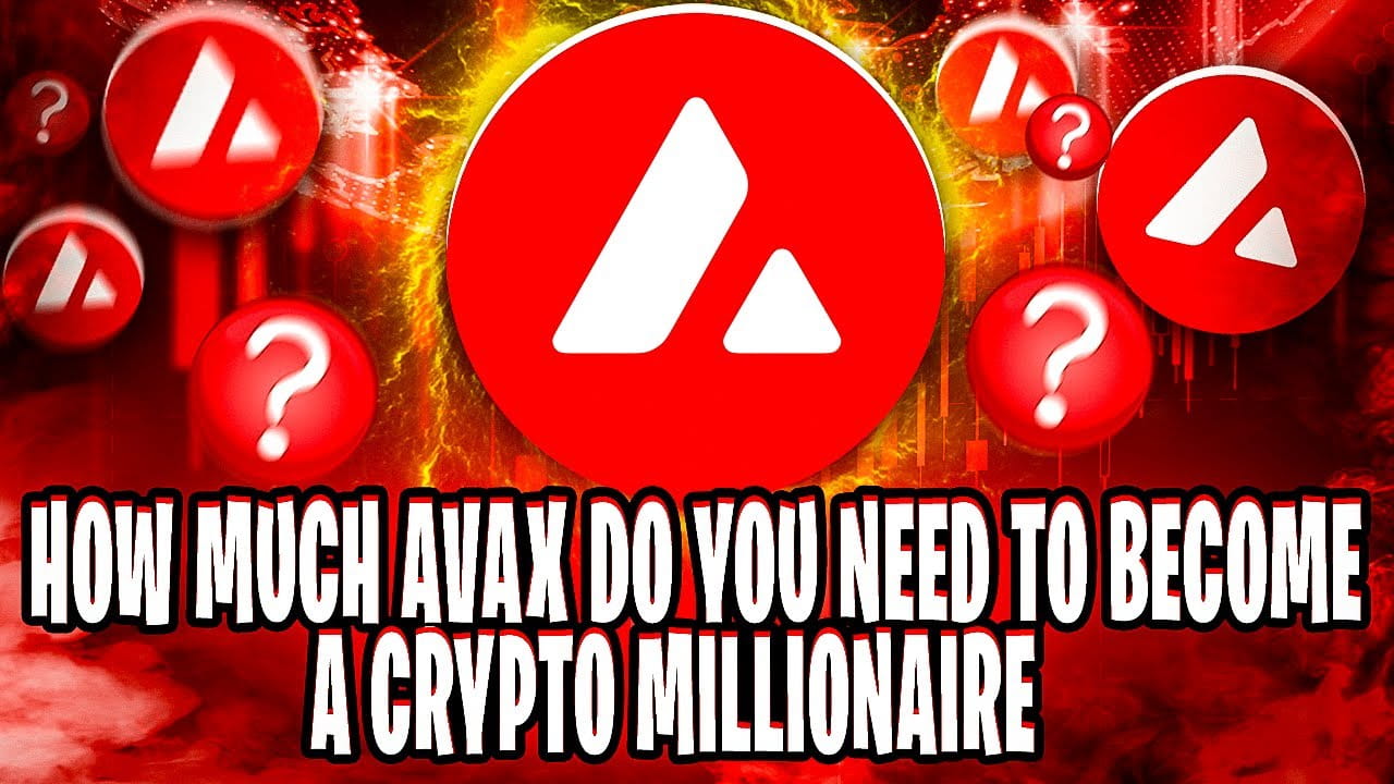 HOW MUCH AVAX DO YOU NEED TO BECOME A CRYPTO MILLIONAIRE | EverythingAltcoin on Binance Square