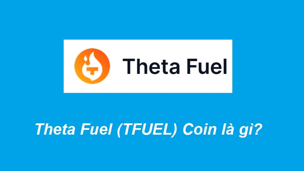 What is Theta Fuel (TFUEL)? Details about TFUEL Coin ...