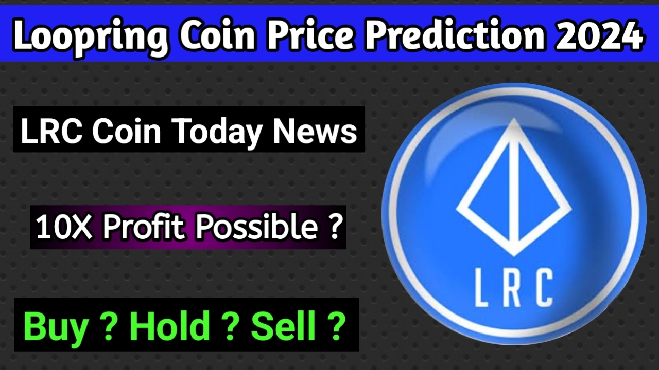 $LRC Coin Price Prediction | $LRC Coin Today News| $LRC Price ...