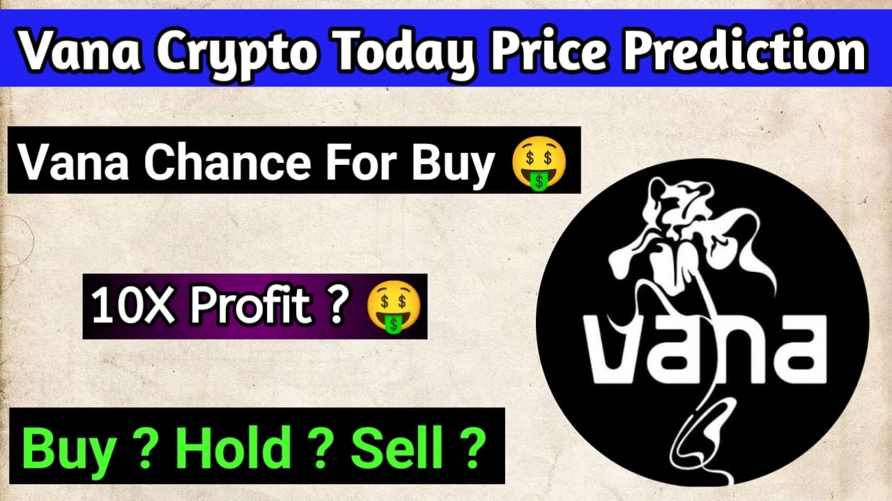 $VANA Crypto Price Prediction | $VANA Coin Today News | $VANA Crypto ...