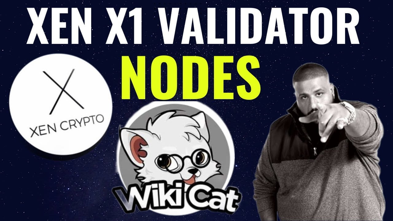 XEN CRYPTO X1 VALIDATOR NODE SET UP AND WIKI CAT THE NEW SHIBA INU | Nakamoto Crypto on Binance ...