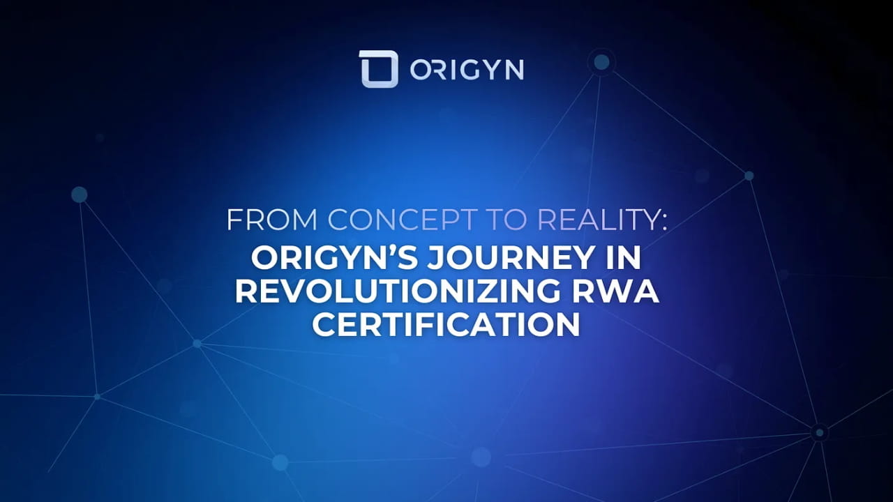 From Concept to Reality: The Journey of ORIGYN Transforming Real-World ...