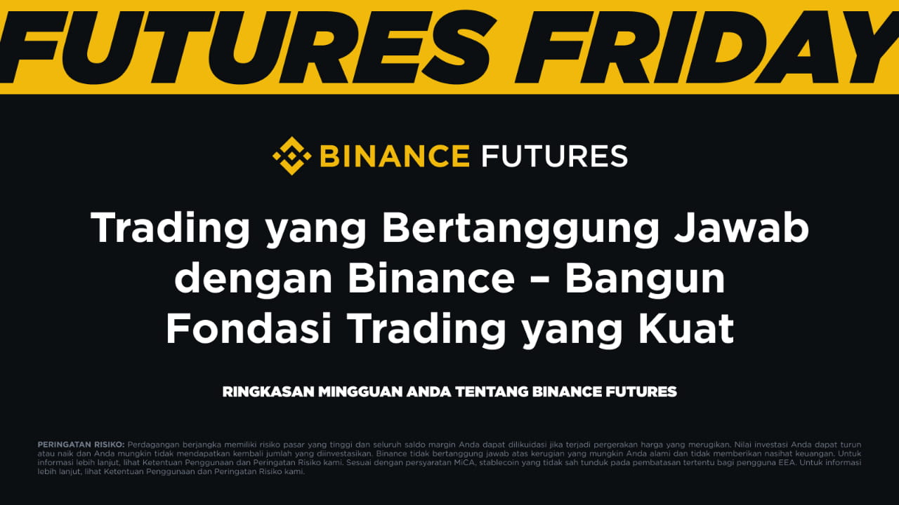Responsible Trading with Binance – Build a Strong Trading Foundation ...