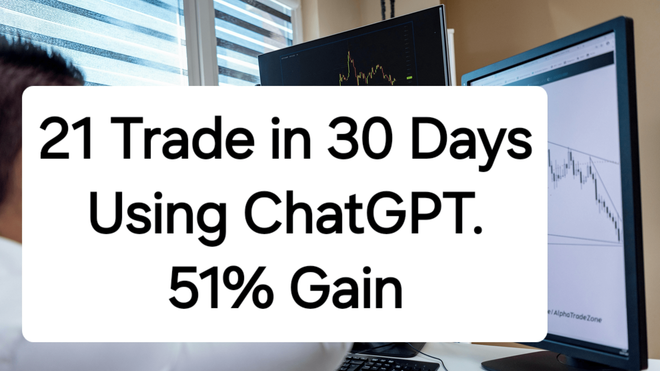 30-Day Trading Challenge Using ChatGPT: What I Learned | Analystos on ...