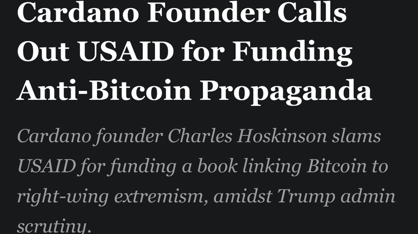 Cardano Founder Slams USAID for Funding Anti-Bitcoin Propaganda | Abderrahim_Aitidars on Binance ...
