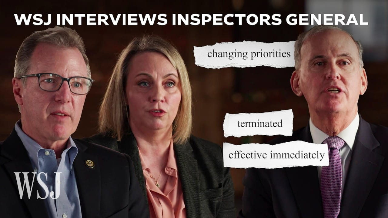 Trump’s Fired Inspectors General on ‘Illegal’ Firings and What’s Next | WSJ | The Wall Street ...