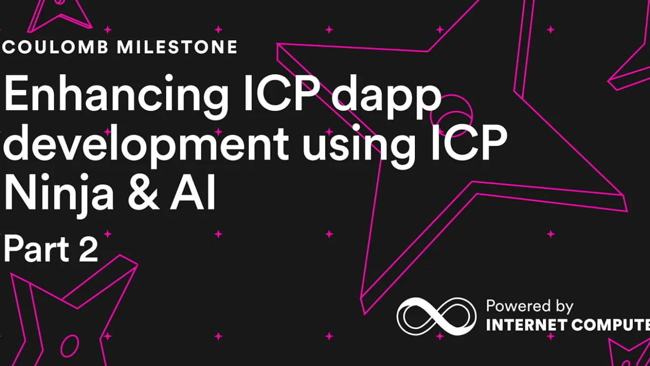 Enhancing ICP dapp development with ICP Ninja and AI | IC on Binance Square