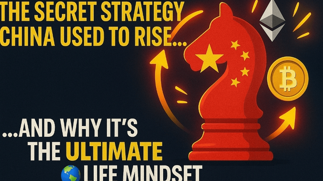 The Secret Strategy China Used to Rise — And Why It’s the Ultimate Life ...