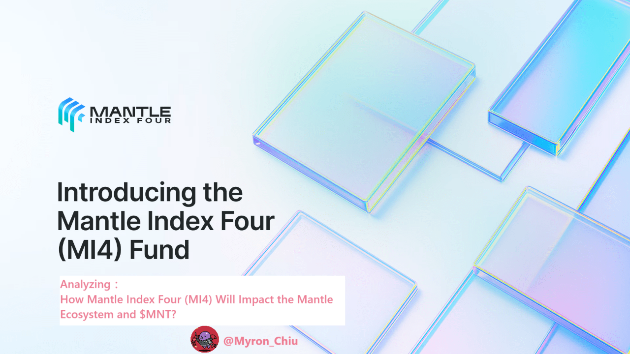 Analysis | How will Mantle Index Four (MI4) affect the Mantle ecosystem ...