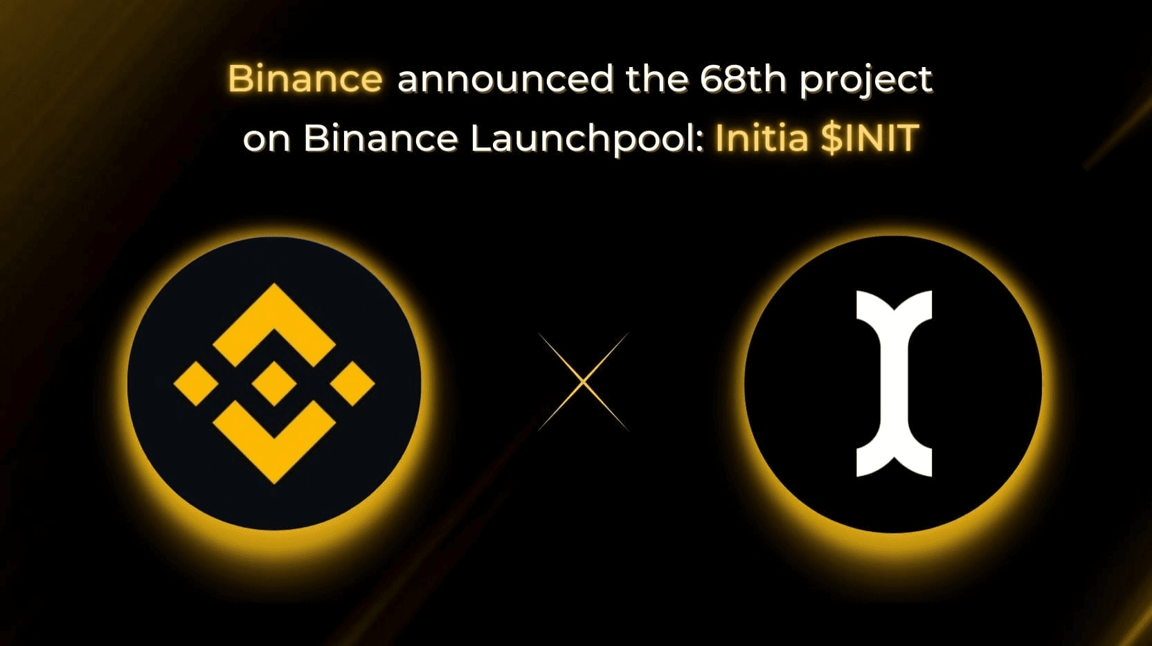 Initia ( INIT ) - The 68th Project on Binance Launchpool. All you need to know | Crypto ...