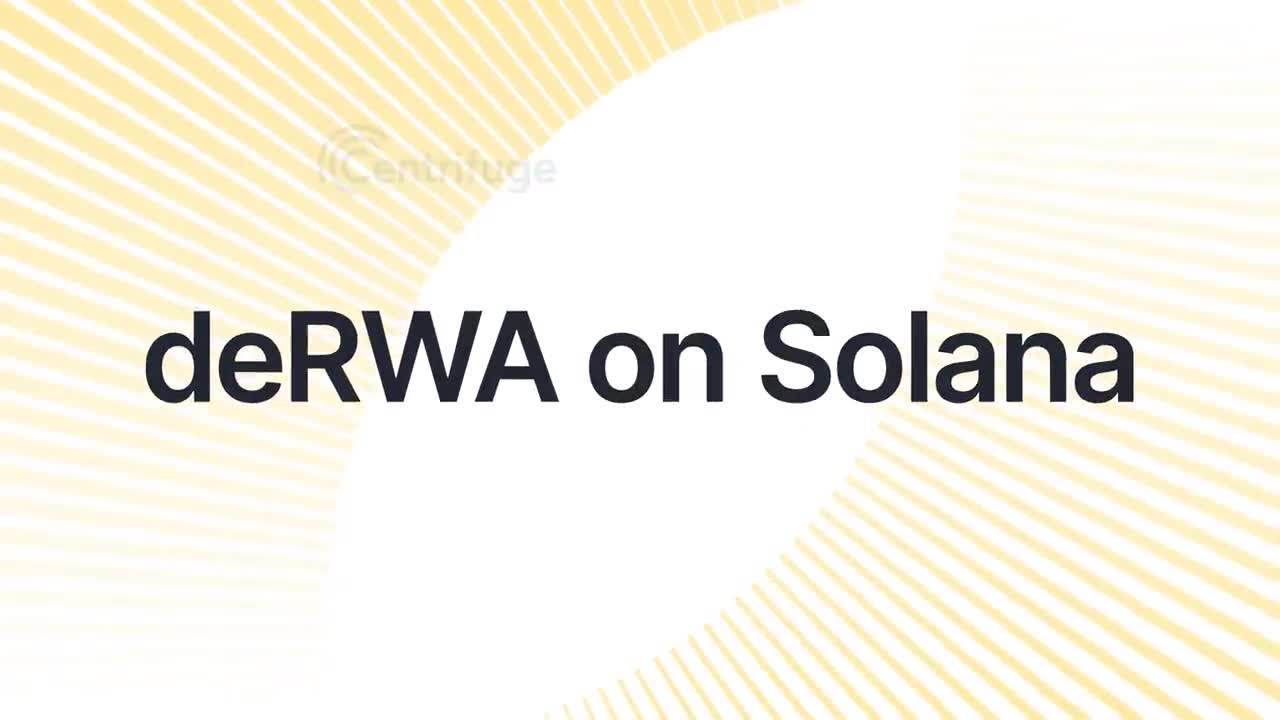 Centrifuge’s deRWAs are live on Solana — ft. tokenized short-term U.S ...